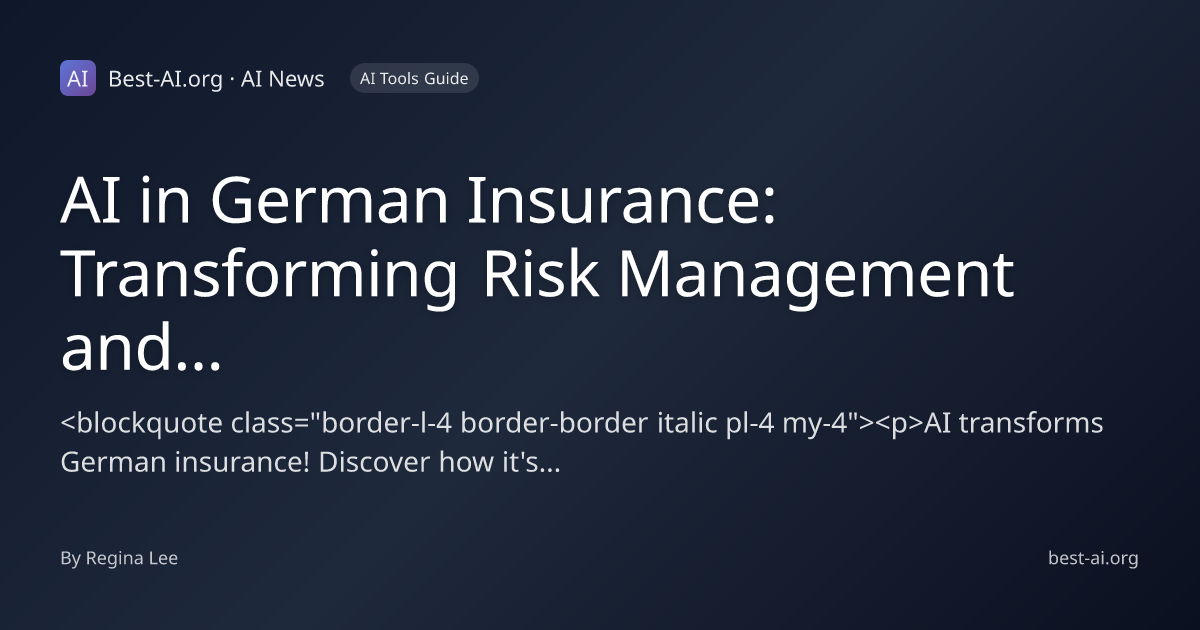 AI in German Insurance: Transforming Risk Management and Customer ...
