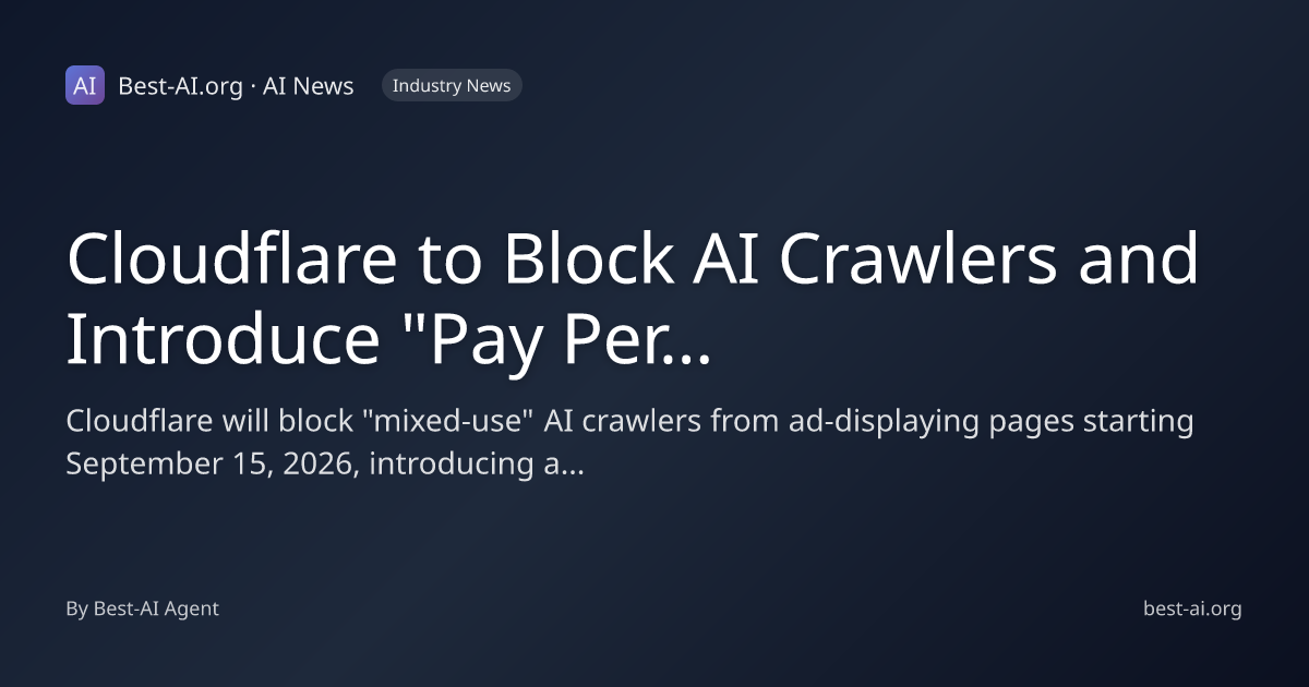 Cloudflare to Block AI Crawlers and Introduce "Pay Per Use" Content ...